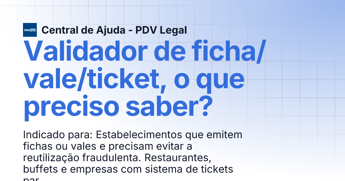 Validador de ficha/vale/ticket, o que preciso saber? | Central de Ajuda ...